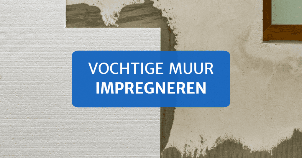 Vochtige muur impregneren? Het ultieme stappenplan voor doe-het-zelf